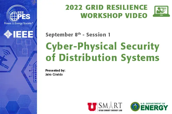 Grid Resilience 22 - Session presentations bundle | IEEE Resource Center