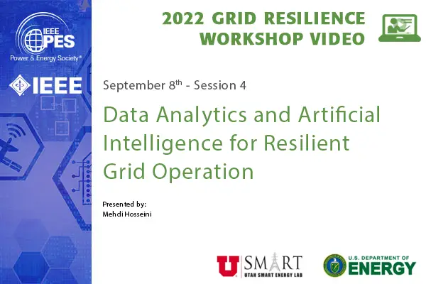 Grid Resilience 22 - Session presentations bundle | IEEE Resource Center