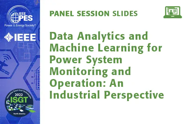 ISGT North America ''22 Panel Session Bundle | IEEE Resource Center