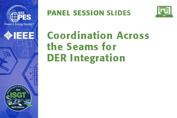 ISGT North America ''23 Panel Session Bundle | IEEE Resource Center