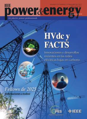 Revista Power & Energy - Volumen 23: Número 2 - Marzo/Abril 2025 - HVdc y FACTS | IEEE Resource ...