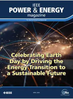 Power & Energy Magazine - Volume 23: Issue 2 - March/April 2025 - HVdc ...