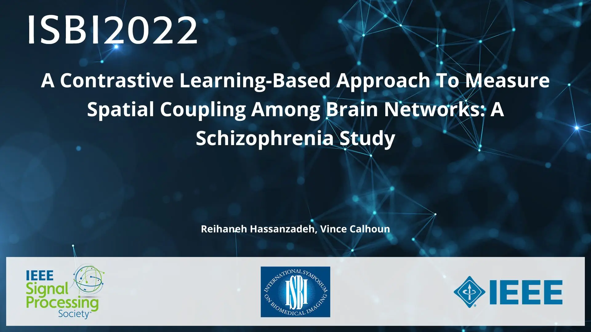 IEEE ISBI 2022 Hybrid Conference - Presentation Videos Product Bundle | IEEE Signal Processing ...