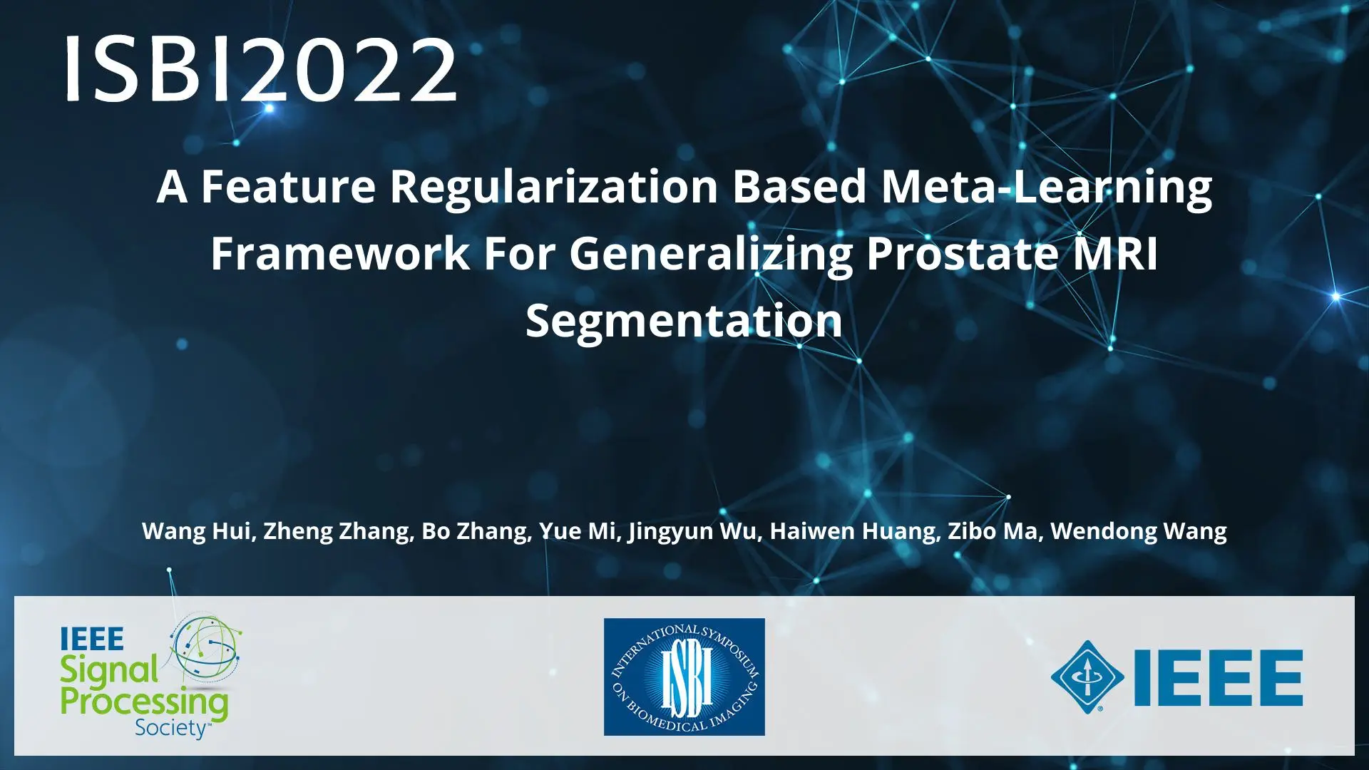 IEEE ISBI 2022 Hybrid Conference - Presentation Videos Product Bundle | IEEE Signal Processing ...